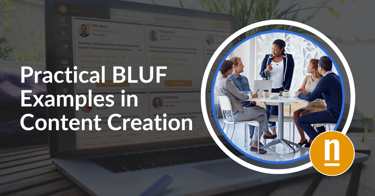 Content Creation for Marketers: Mastering the BLUF Approach - nDash.com