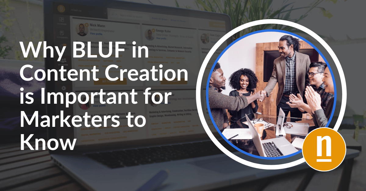 Content Creation for Marketers: Mastering the BLUF Approach - nDash.com