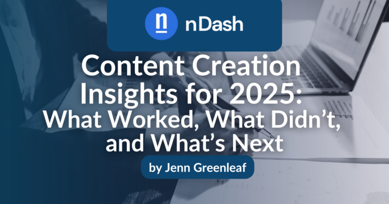 Content Creation Insights for 2025: What Worked, What Didn’t, and What ...