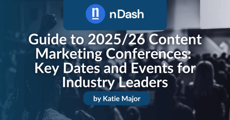 Guide to 2025/26 Content Marketing Conferences: Key Dates and Events ...