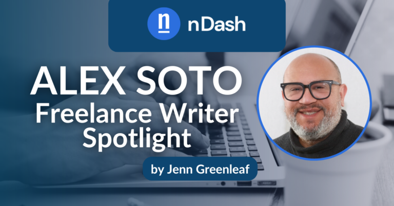 Alex Soto: Freelance Writer Spotlight - nDash.com